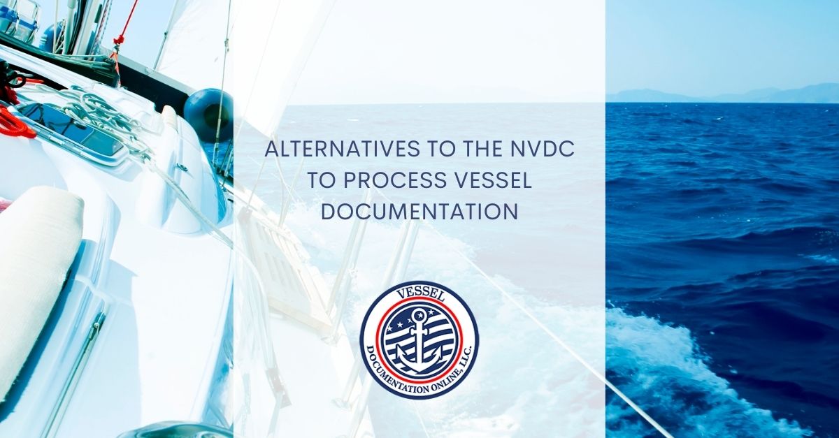 Alternatives to the NVDC to Process Vessel Documentation