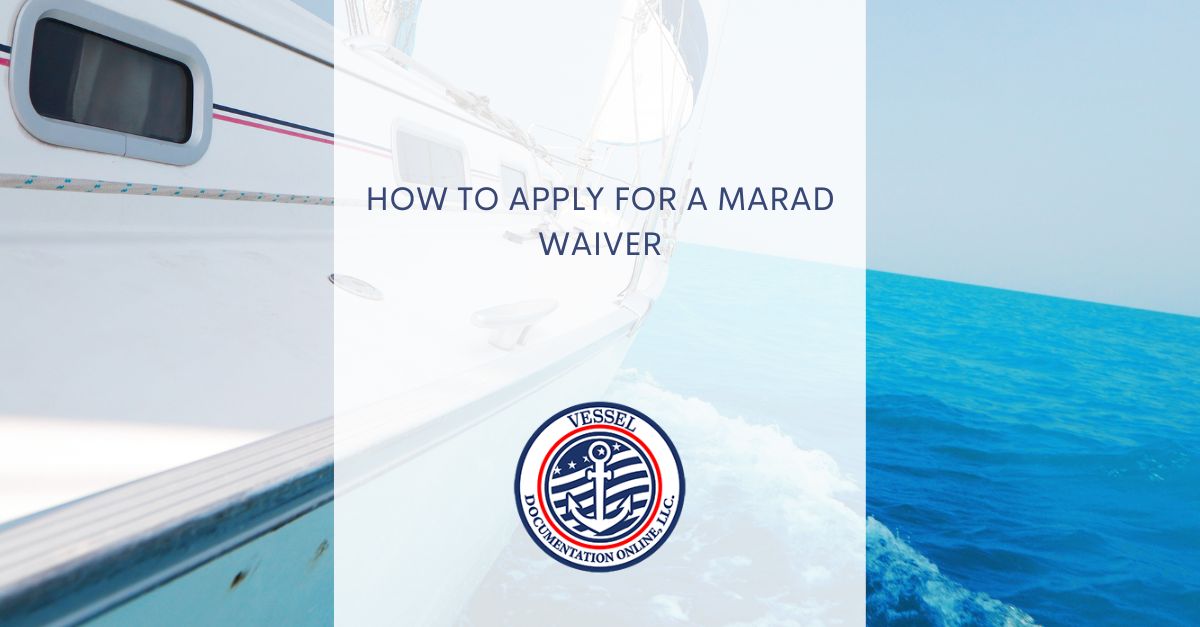 Apply for a MARAD Waiver
