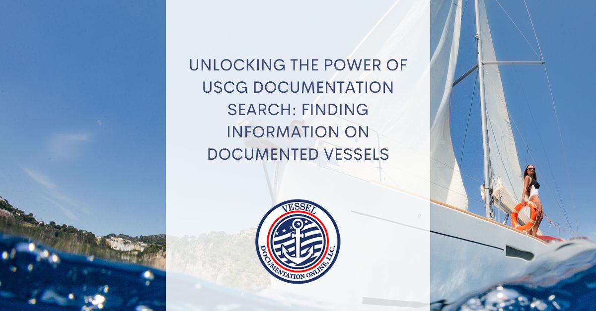 USCG Documentation Search: Unlock the Power of Documented Vessel