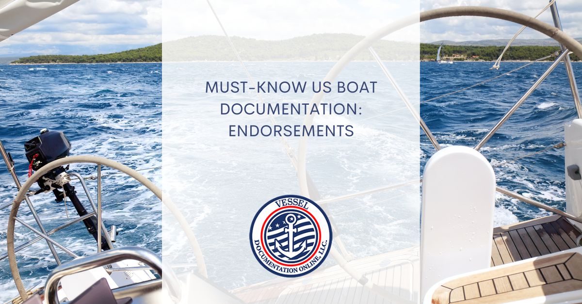US Boat Documentation Endorsement - Vessel Documentation Online LLC